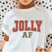 Jolly Af SVG, Christmas Svg, Merry Christmas Svg, Funny Christmas Svg ...