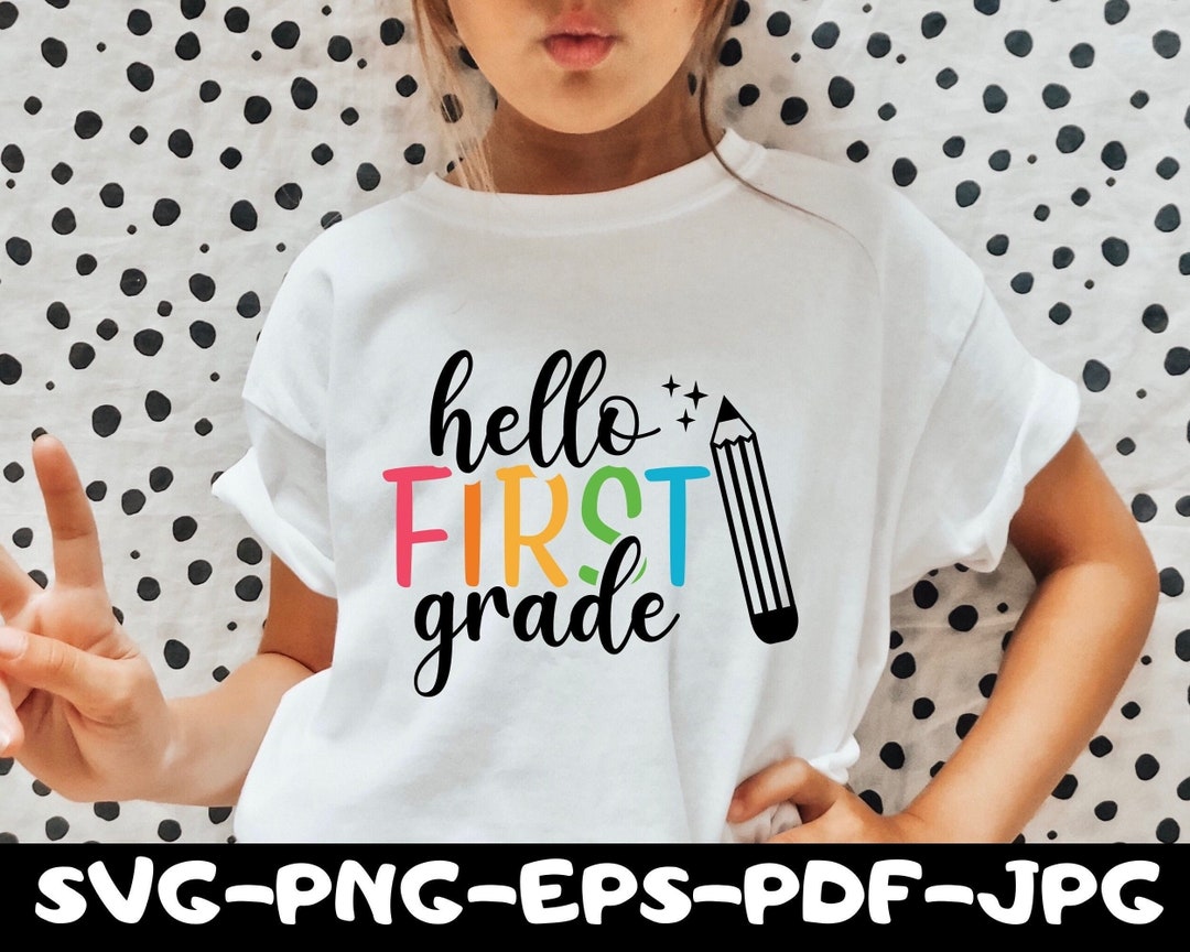 Hello First Grade SVG, 1st Grade SVG, Back to School Svg, First Grade ...