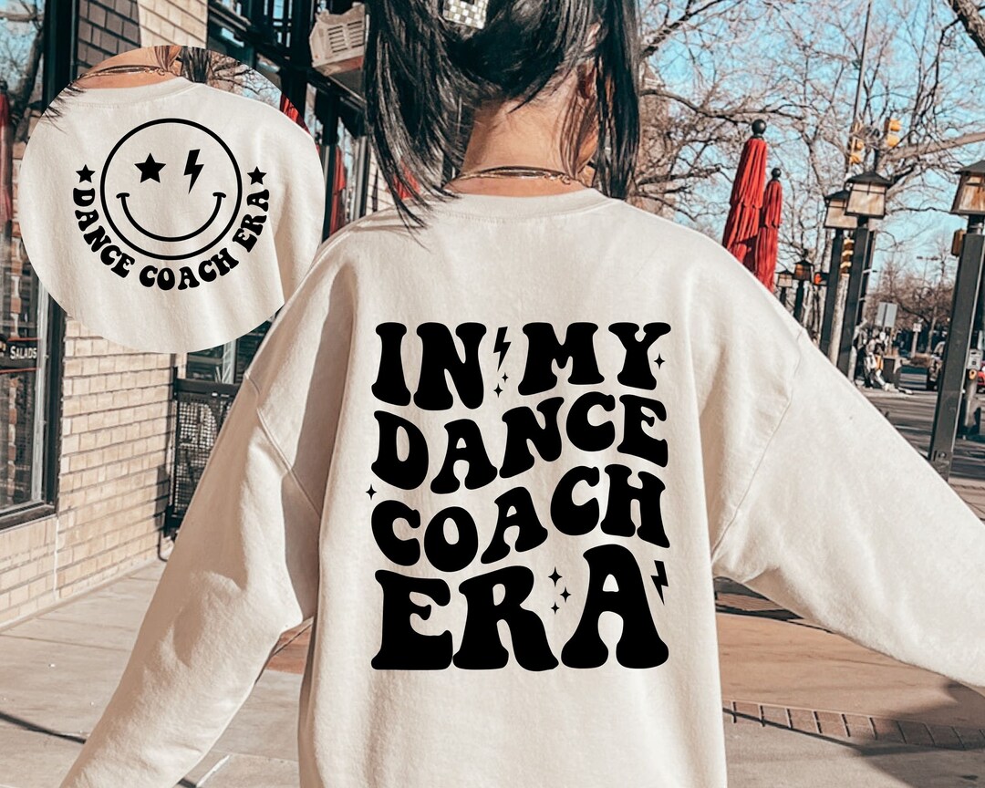 In My Dance Coach Era SVG, Dance Coach Era Back and Pocket Design ...
