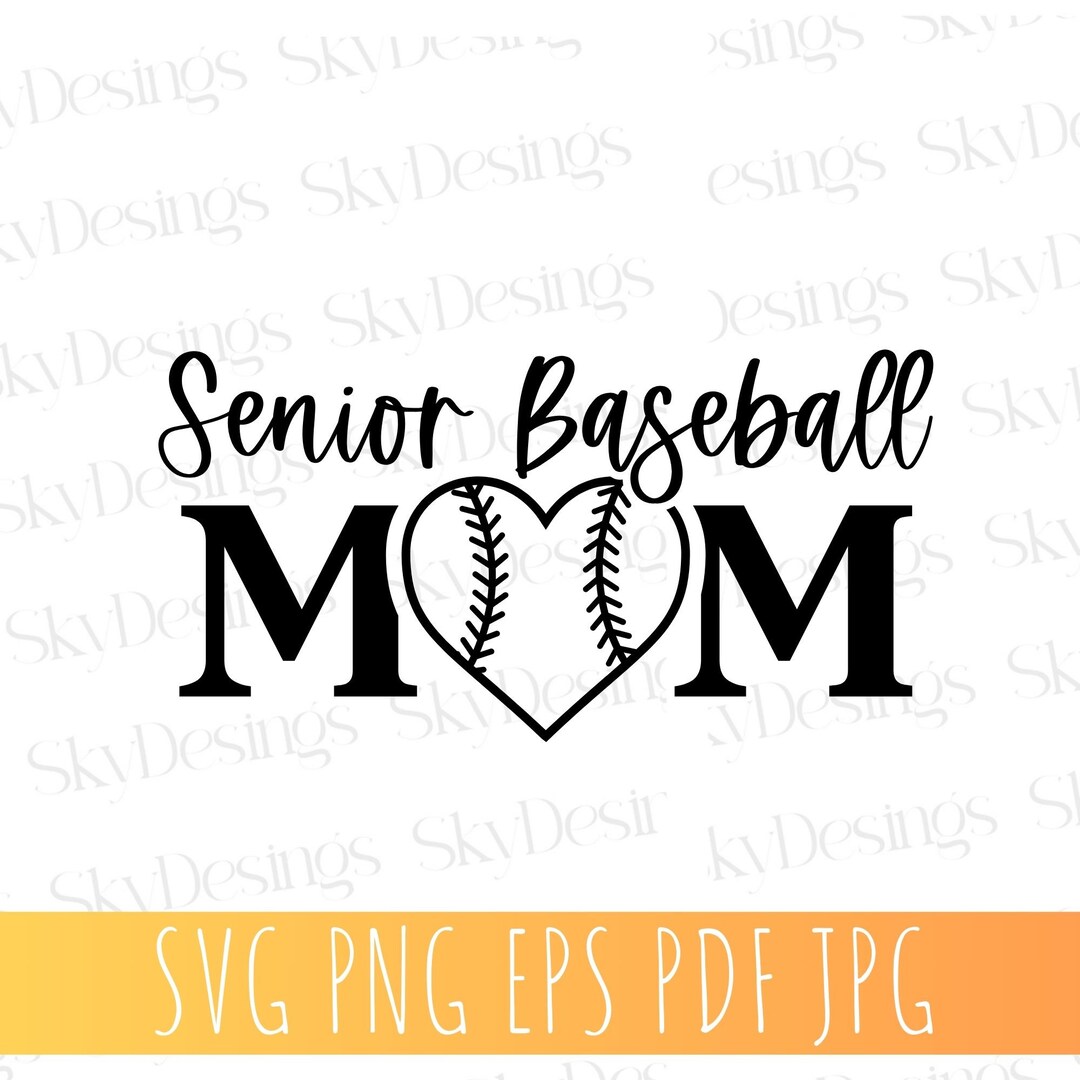 Senior Baseball Mom SVG, Senior Baseball Svg, Baseball Mom Svg, Senior ...