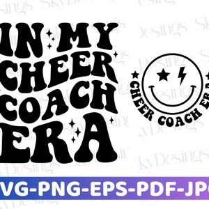 In My Cheer Coach Era SVG, Cheer Coach Svg, Cheerleading Svg, Cheer ...