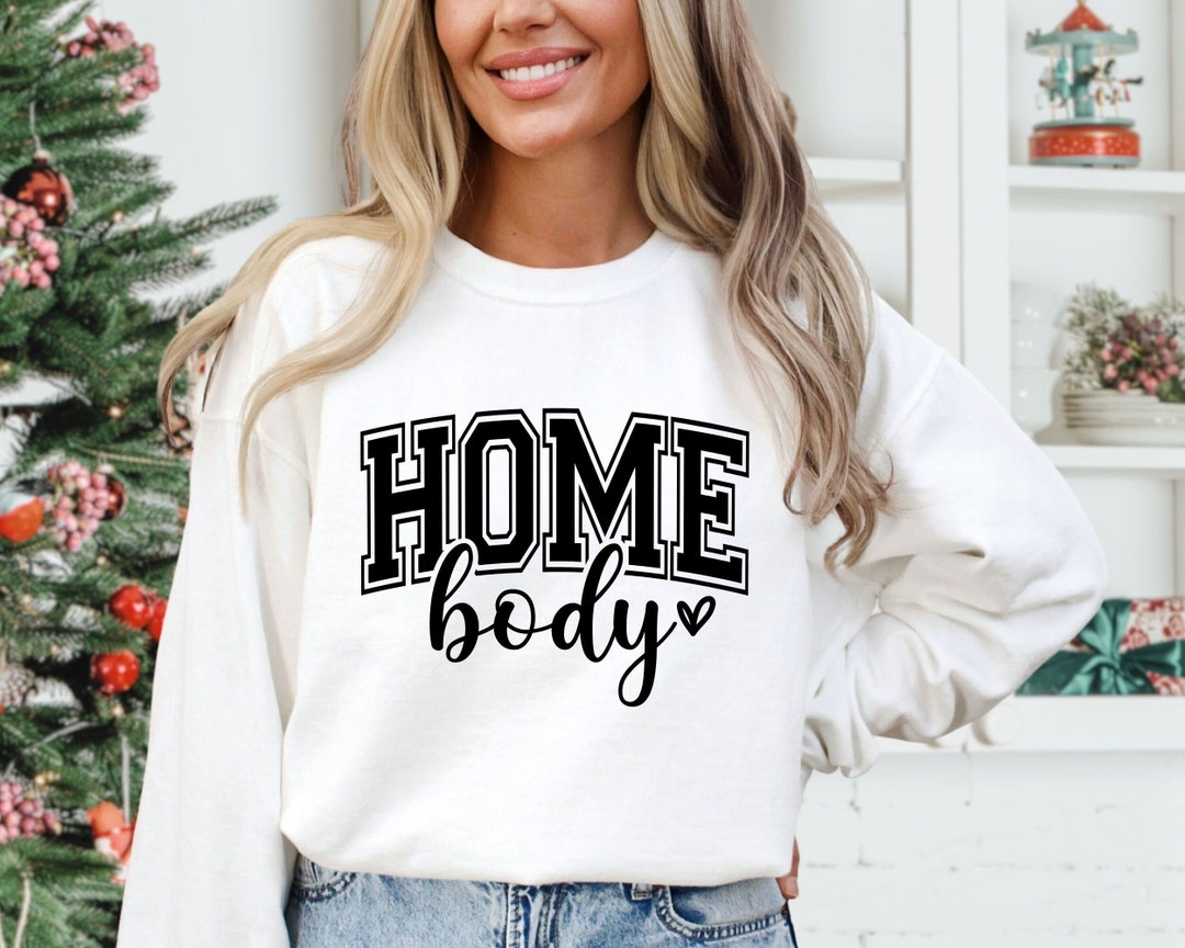 Homebody SVG, Homebody PNG, Cozy Svg, Mom Life Svg, Mom Shirt Svg ...