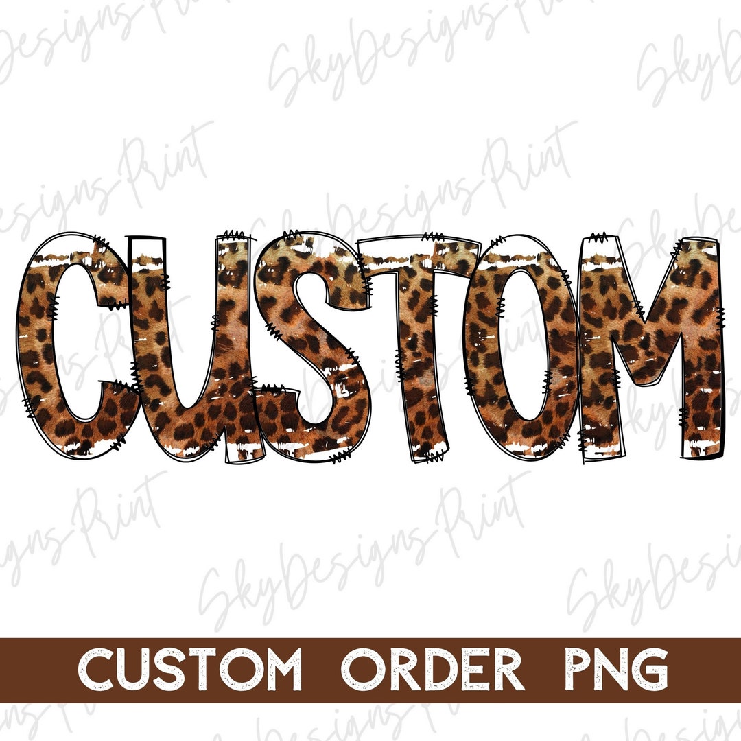Custom Leopard Print PNG: Personalized Design (digital Download) - Etsy