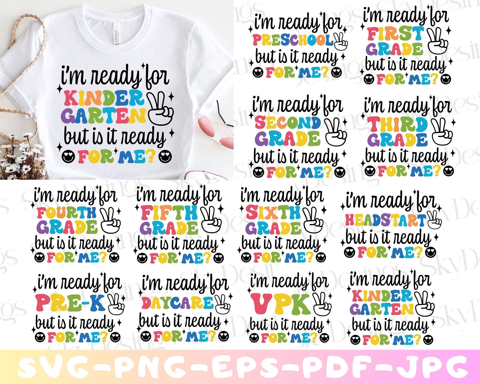 Back to School Svg Bundle, I'm Ready for Kindergarten but is It Ready ...