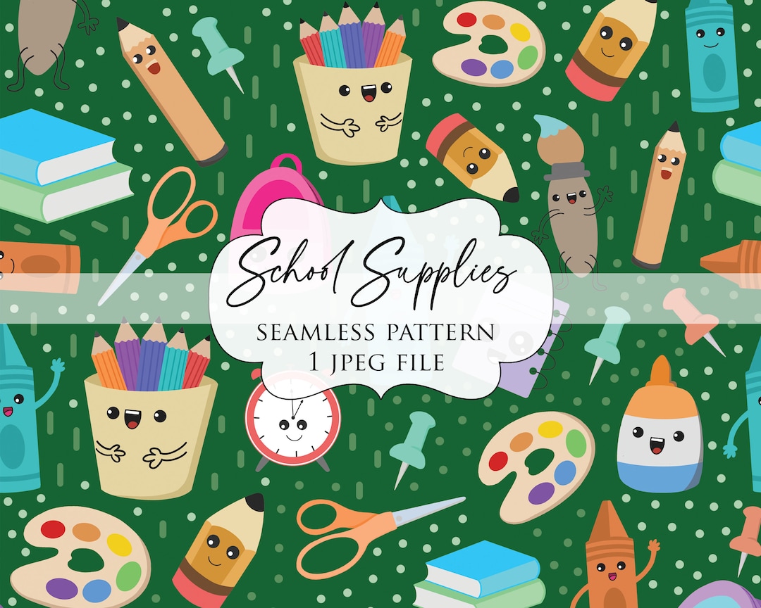 School Supplies Seamless Pattern – Classroom Stationery JPEG (digital ...