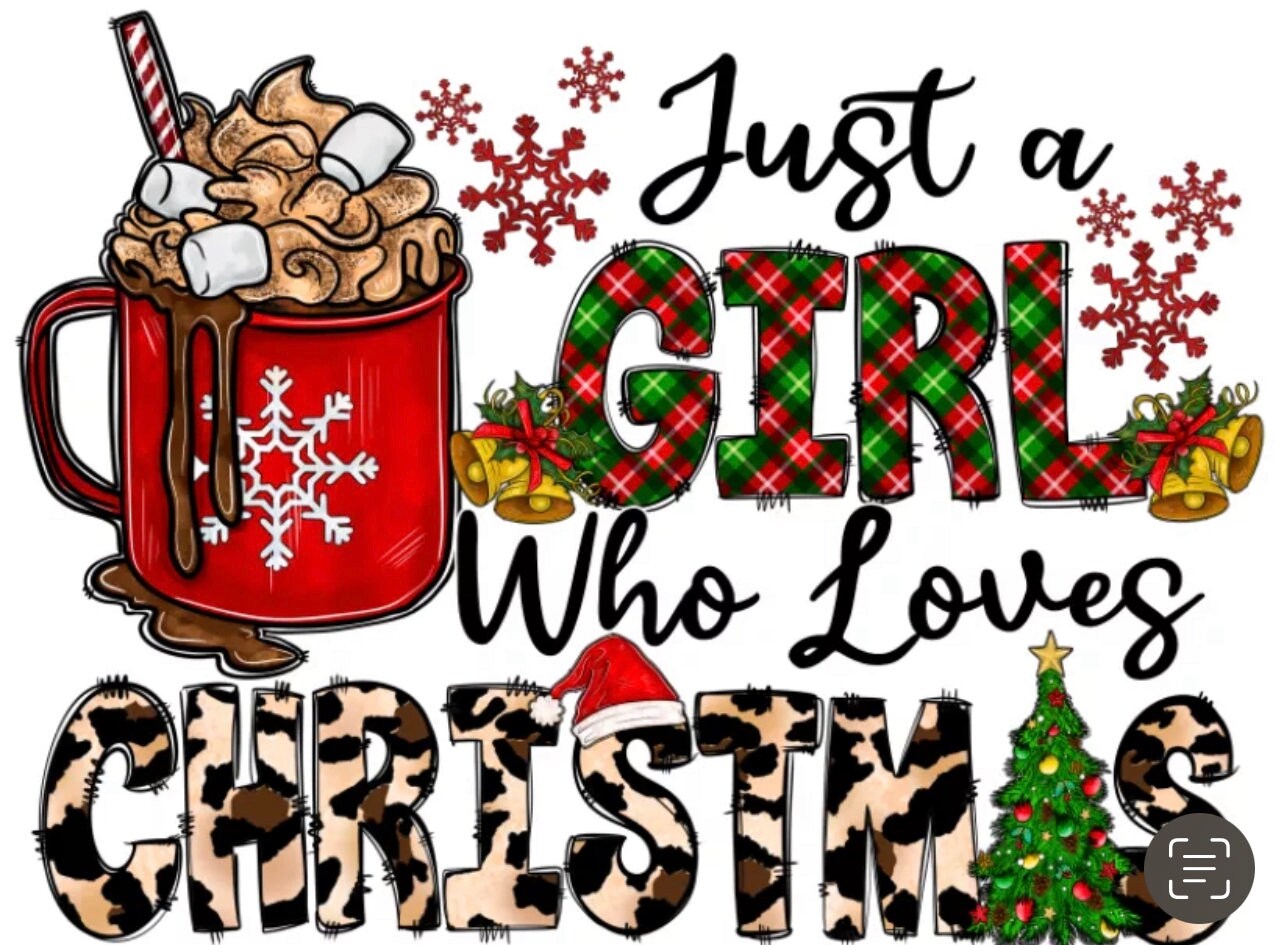 Christmas DTF Just a Girl Who Loves Christmas DTF Coffe DTF - Etsy