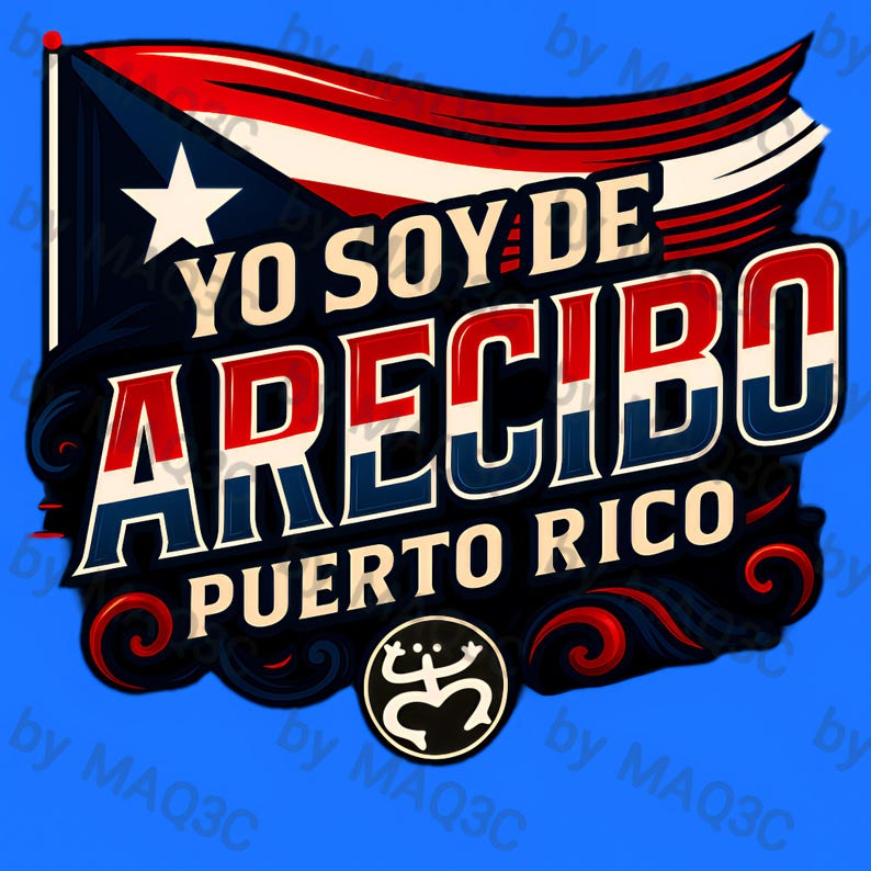 Pride I Am From Arecibo - Pride Boricua - Flag - Town of Arecibo ...