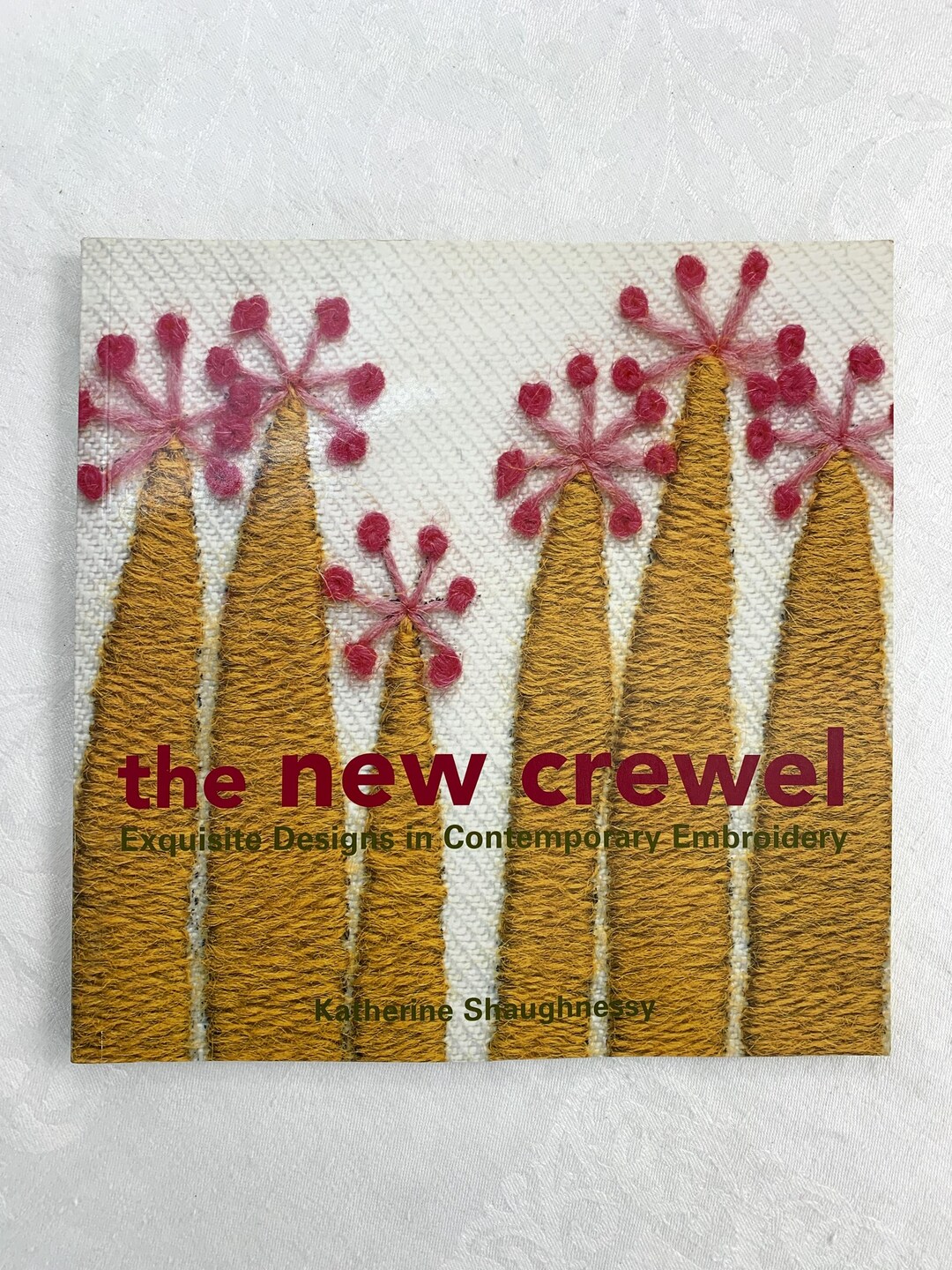The New Crewel by Katherine Shaughnessy Softcover Paperback Copyright ...