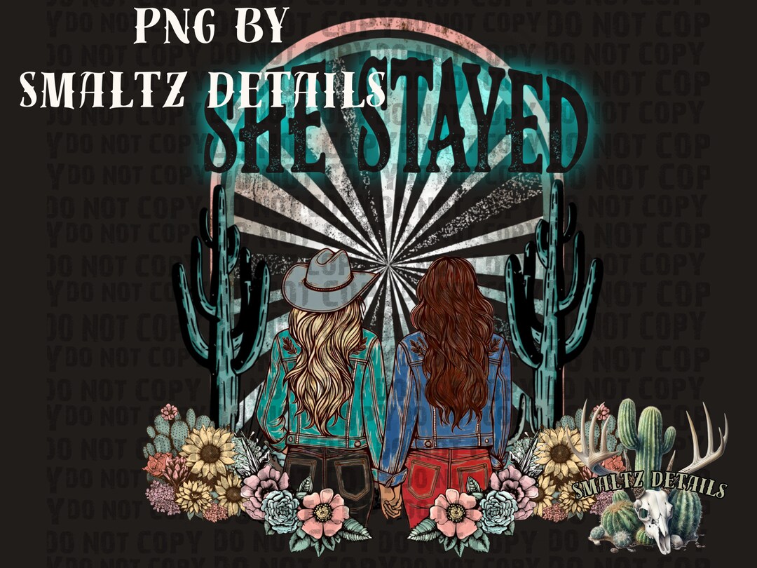 She Stayed PNG: Vintage Cowgirl Western Design (digital File) - Etsy