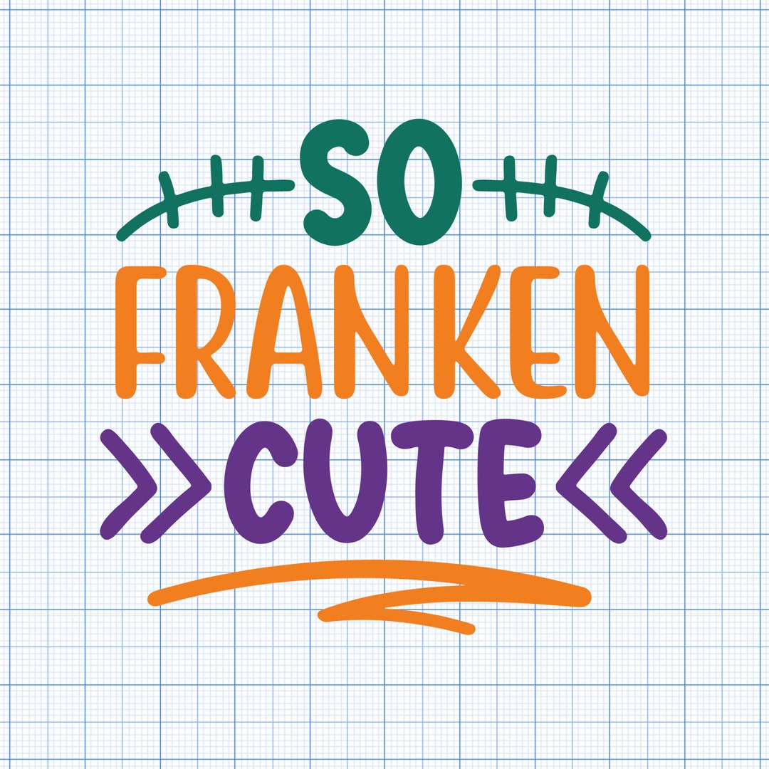 So Franken Cute Svg Girl Halloween Svg Kid Frankenstein Svg Fall Clip ...