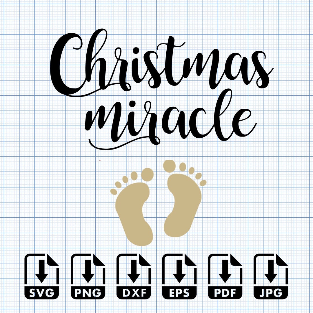 Christmas Miracle - SVG and Cut Files for Crafter - Digital Downloads ...