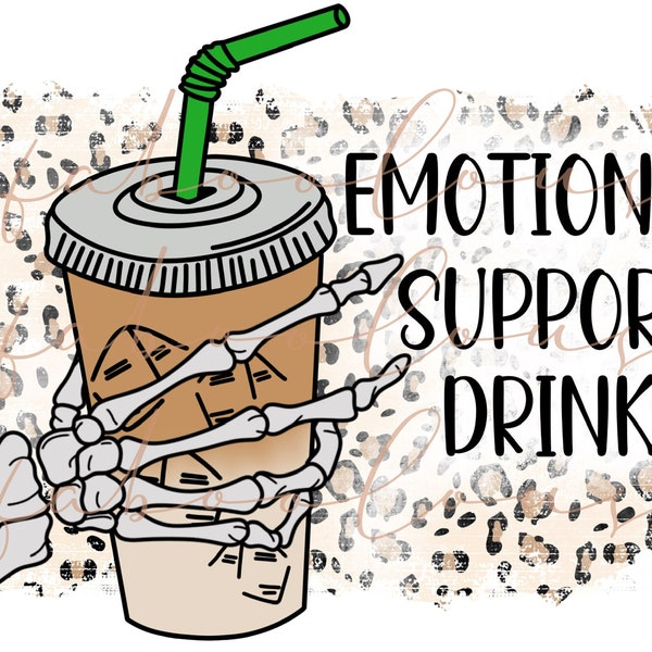 Emotional Support Drink Png - Etsy