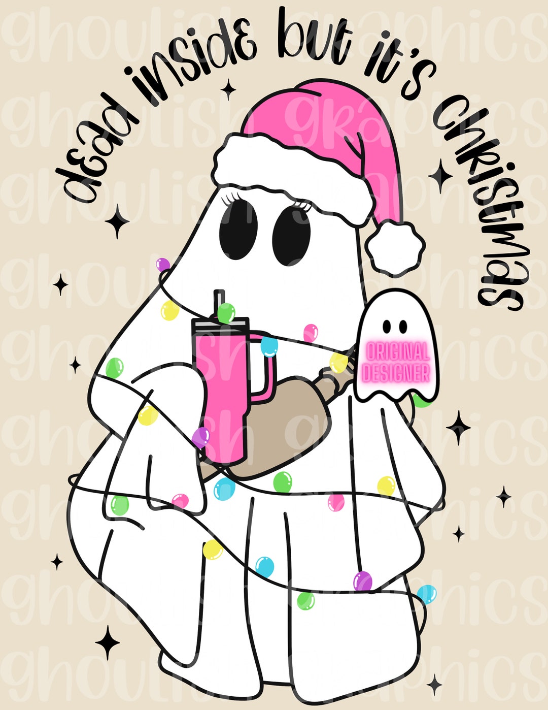 Boojee Ghost Dead Inside but Its Christmas Stanley Tumbler Inspired ...