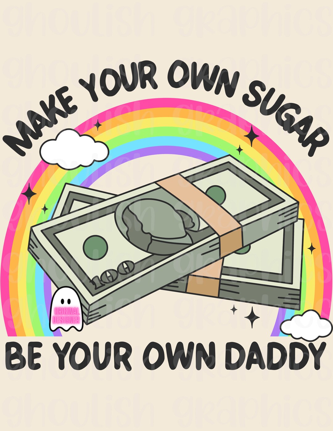 Make Your Own Sugar Be Your Own Daddy PNG Sublimation Design Download ...