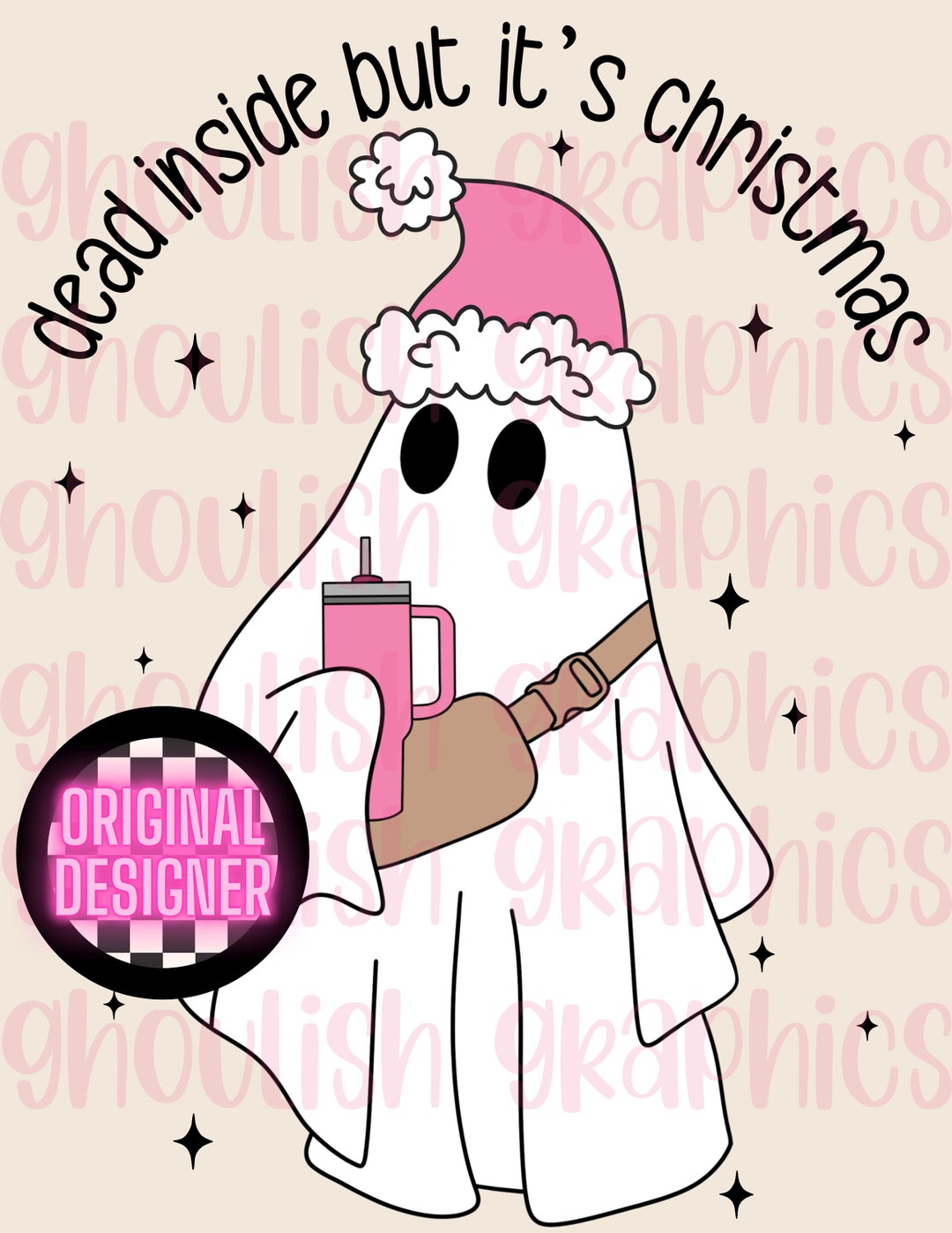 Boojee Ghost Dead Inside but It’s Christmas Stanley Tumbler Inspired ...