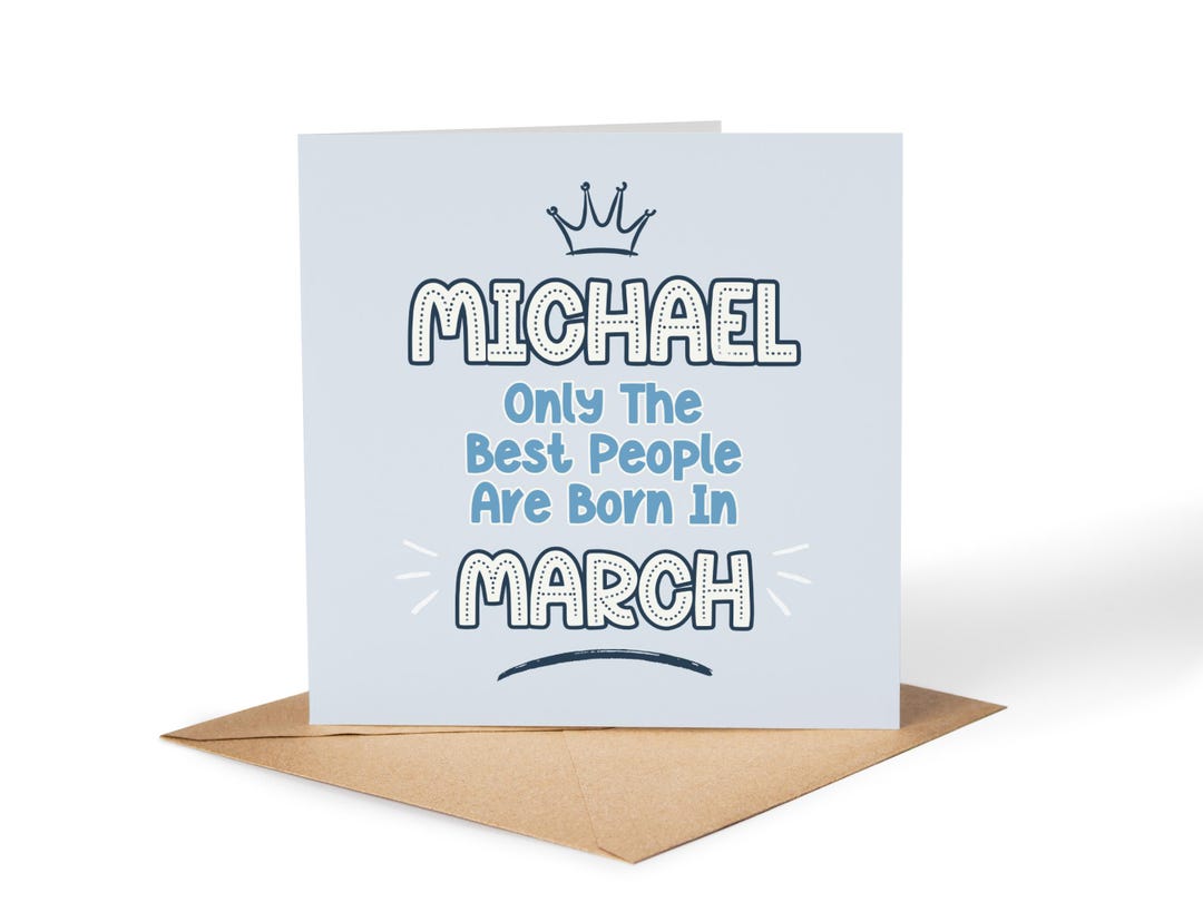 Personalised March Birthday Card, Custom Name Birthday Card, Funny ...