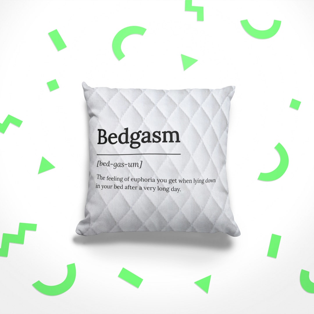 Bedgasm Dictionary Definition Pillow, Custom Definition Pillow ...