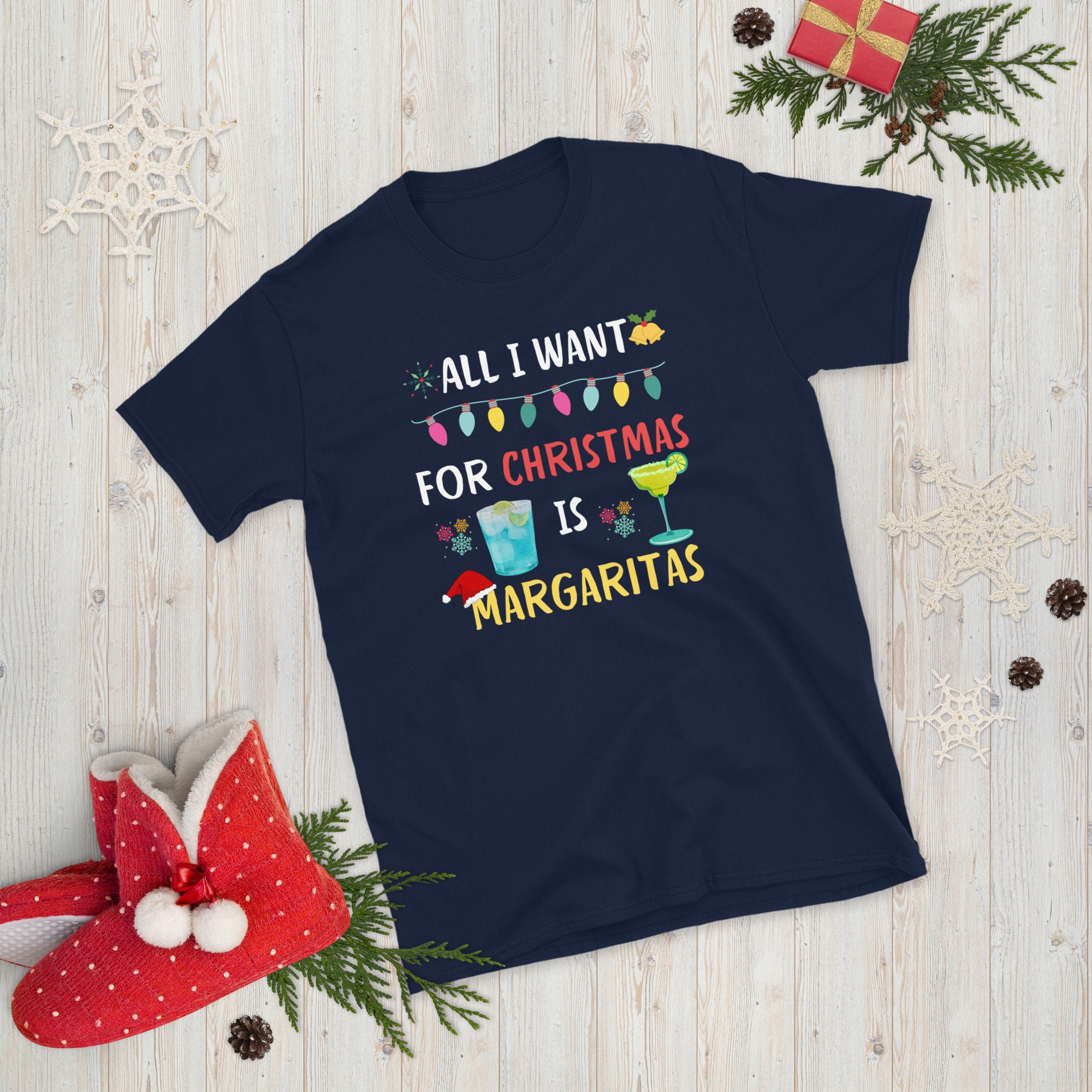 Merry Christmas Margaritas, All I Want for Christmas is Margaritas T ...
