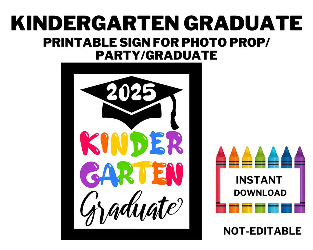Kindergarten Graduation Sign Printable, Class of 2025 Kindergarten ...