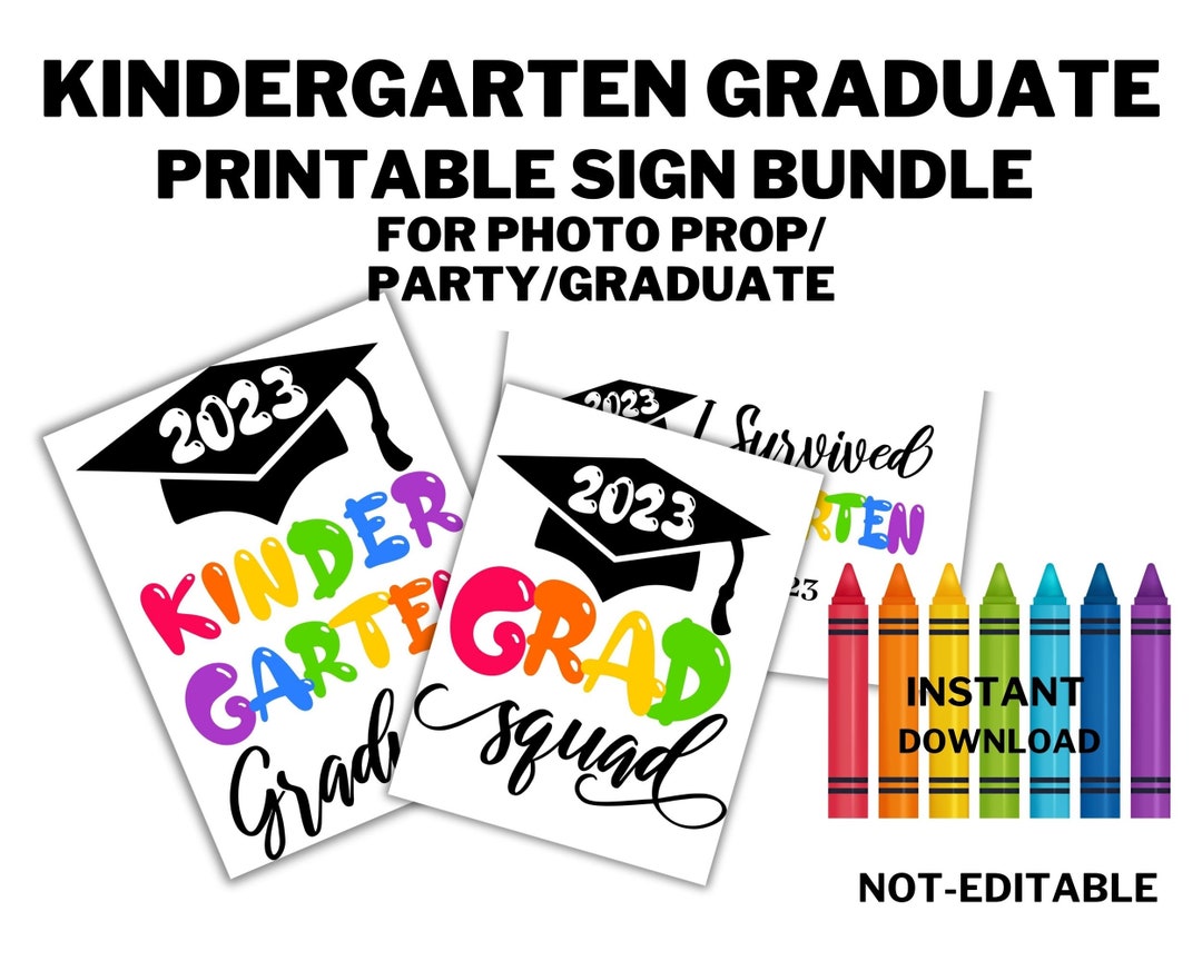 Kindergarten Graduation Sign Bundle Printable, Kindergarten Class of ...