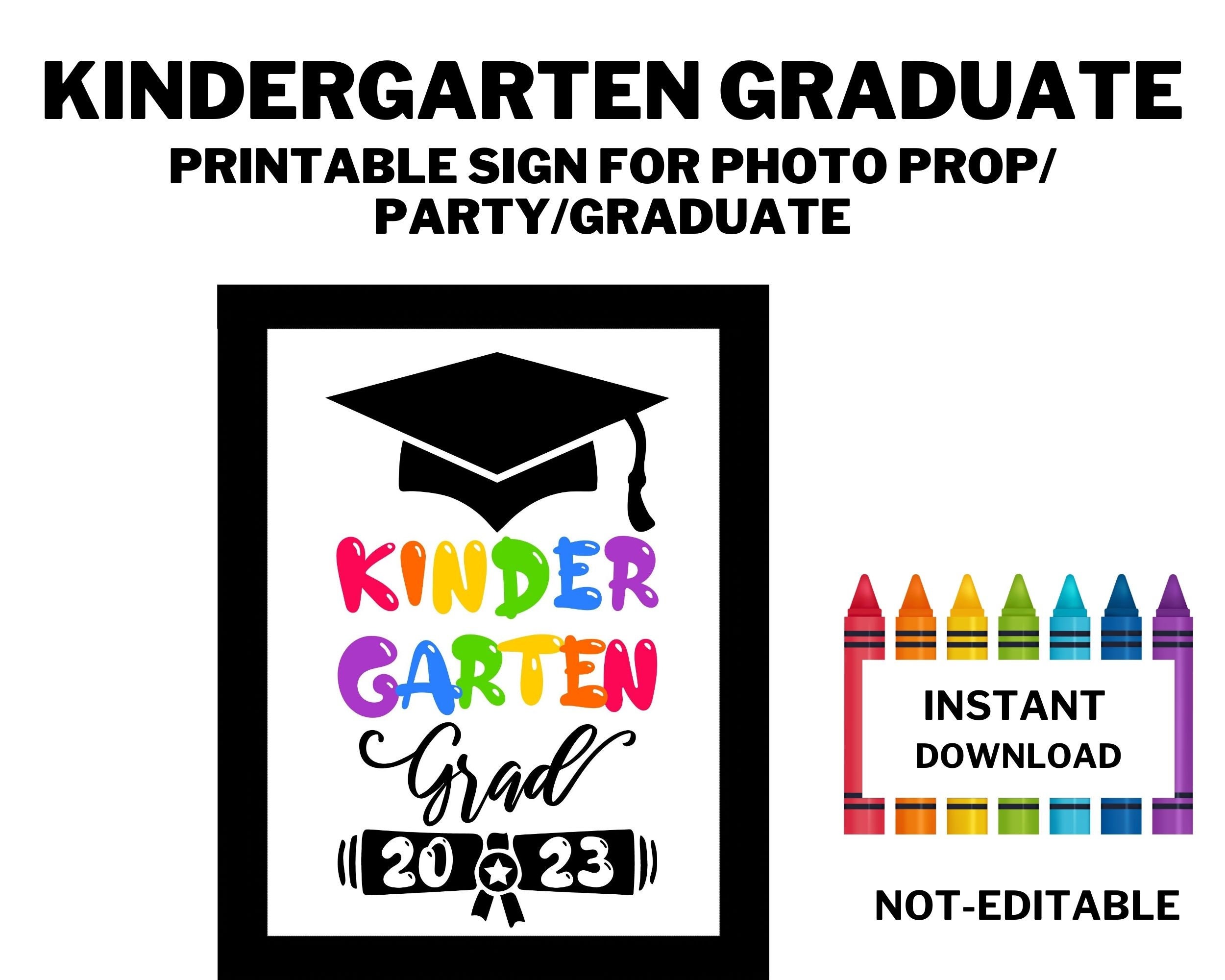Kindergarten Graduation Sign Printable, Class of 2023 Kindergarten Grad ...