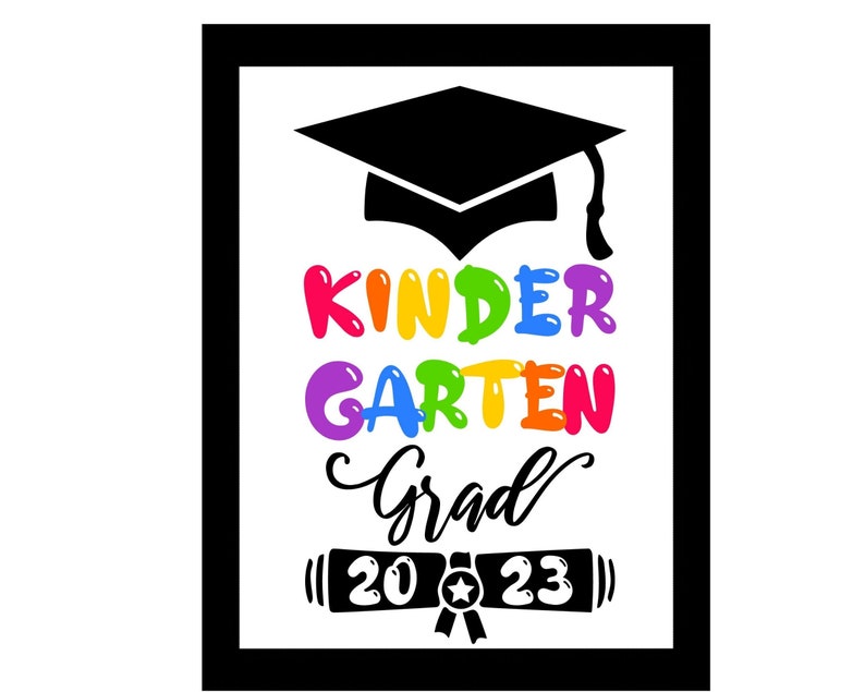Kindergarten Graduation Sign Printable Class of 2023 - Etsy