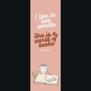Printable Bookmark: I Live in Two Worlds, One is a World of Books ...