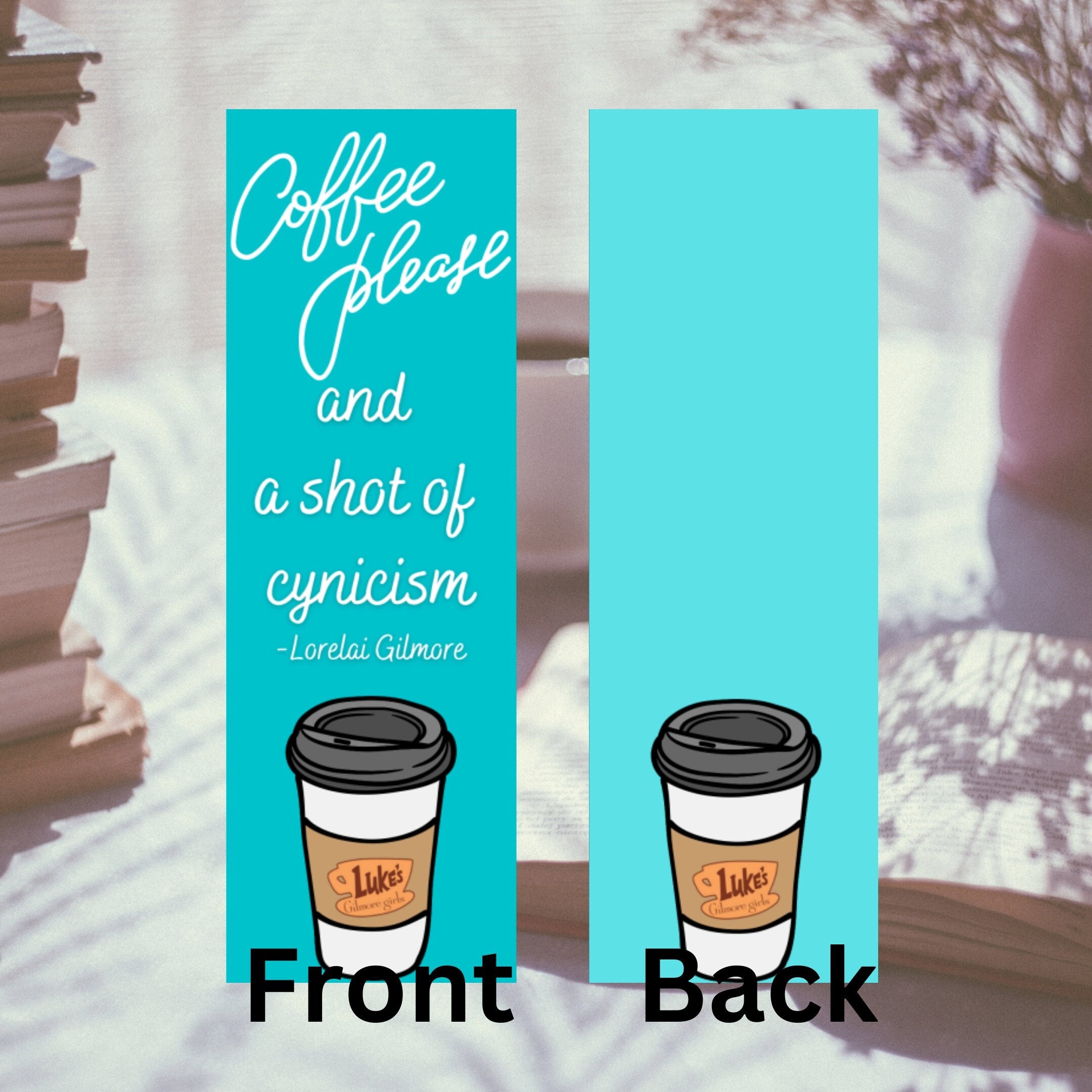 Printable: Gilmore Girls TV Show Double Sided Coffee Cup Bookmark, Luke ...