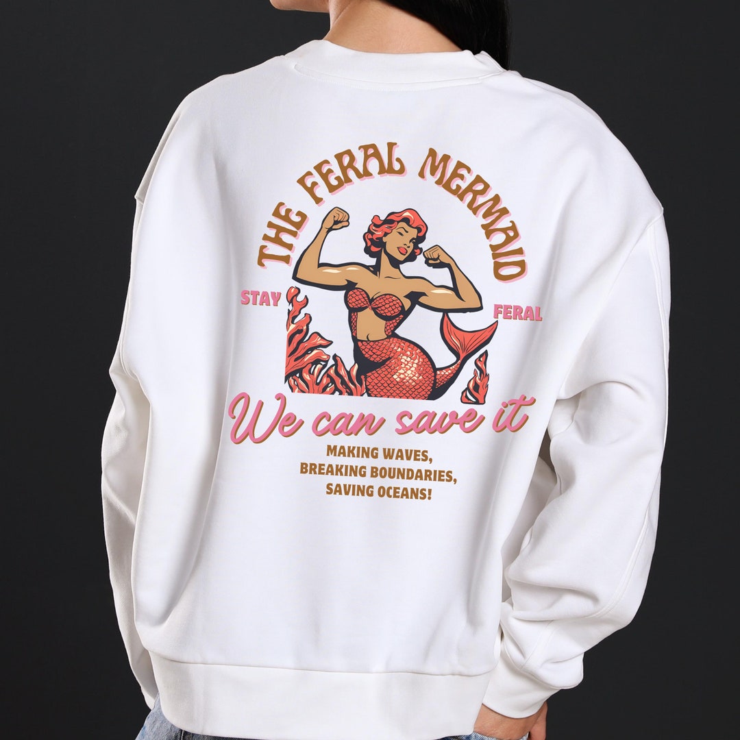 The Feral Mermaid Sweatshirt, Marine Biology Gift, Mermaid Crewneck ...