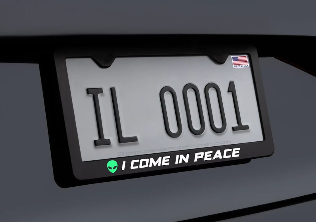 I Come in Peace Alien UFO Area 51 License Plate Frame Black Metal Chill ...