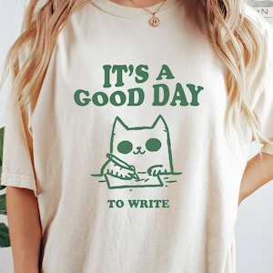 Funny Writer Tshirt, Retro Aesthetic Writing Shirt With Silly Cat, It's ...
