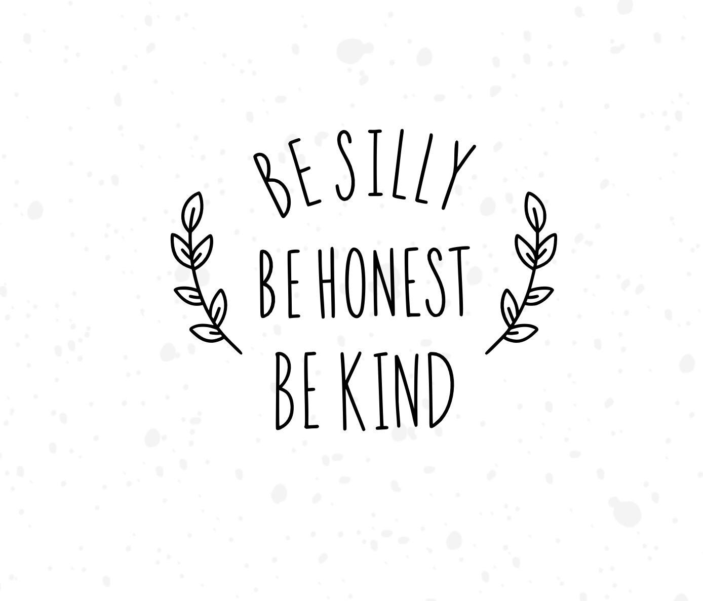 Be Silly Be Kind SVG, Mental Health Quote (digital Download) - Etsy