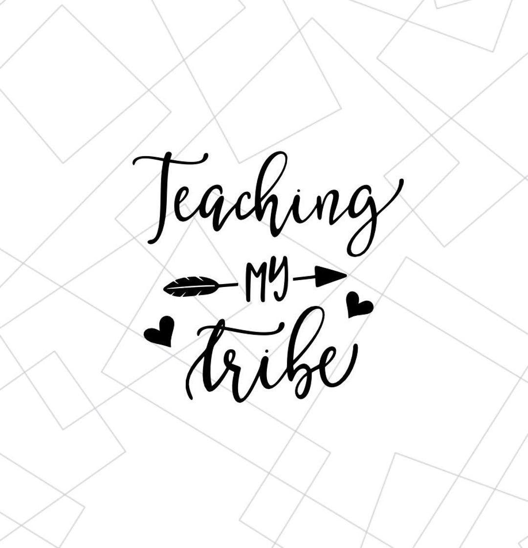 Teaching My Tribe SVG: Teacher Classroom Design (digital Download) - Etsy
