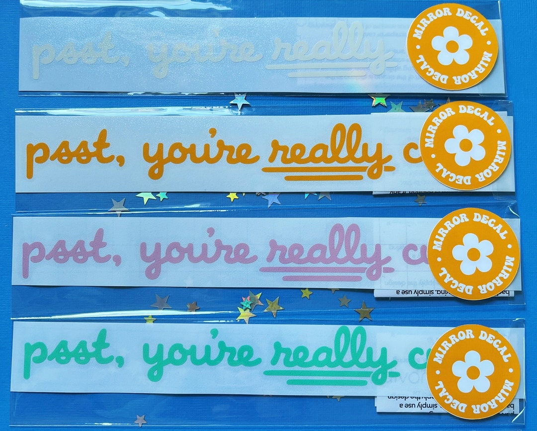 Pssst, You're Really Cute! Mirror Decal - Etsy