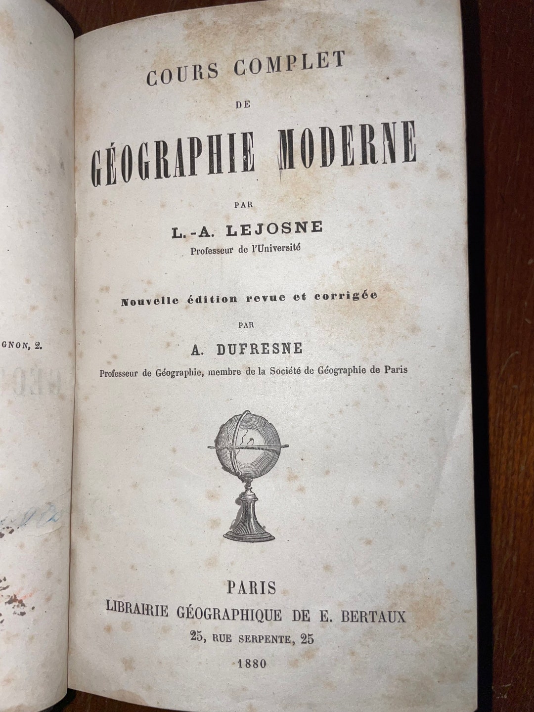 Cours Complet De Géographie Moderne Par L.-A. Lejosne / 1880 Antique ...