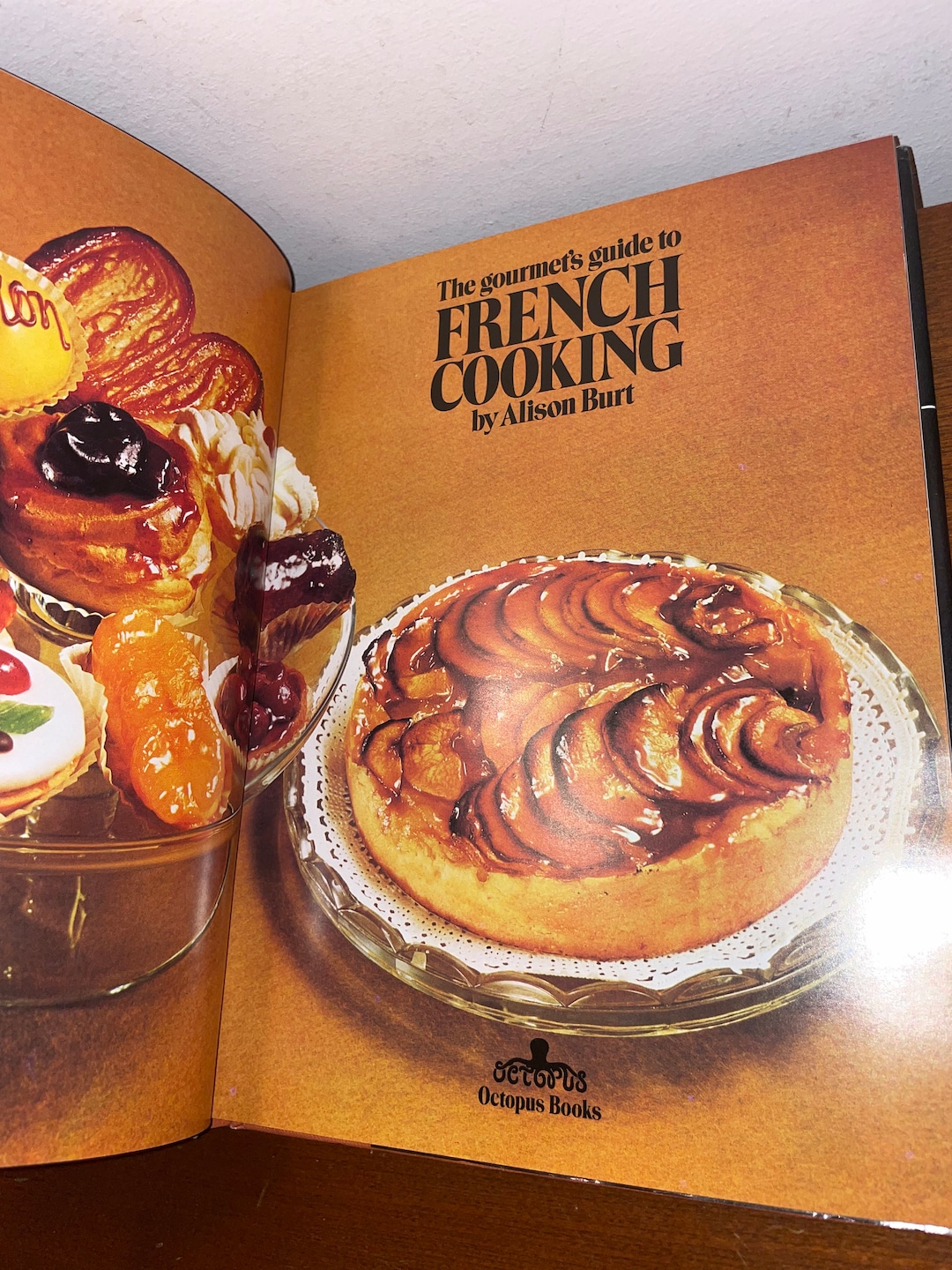 The Gourmets Guide to FRENCH COOKING ~ Alison Burt., 50 Color ...
