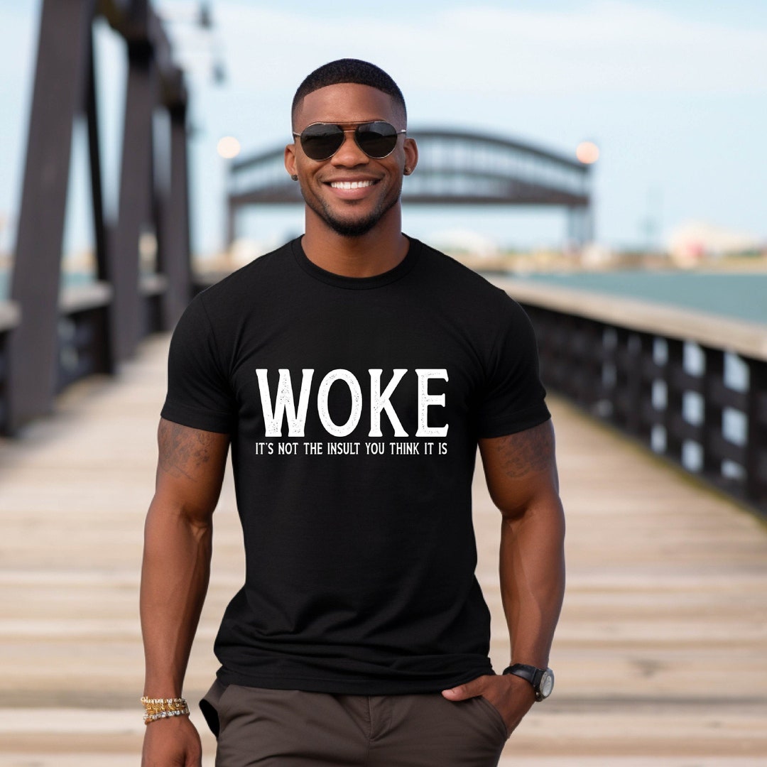 Woke Shirt: Political Statement Tee - Equality & Social Justice - Etsy