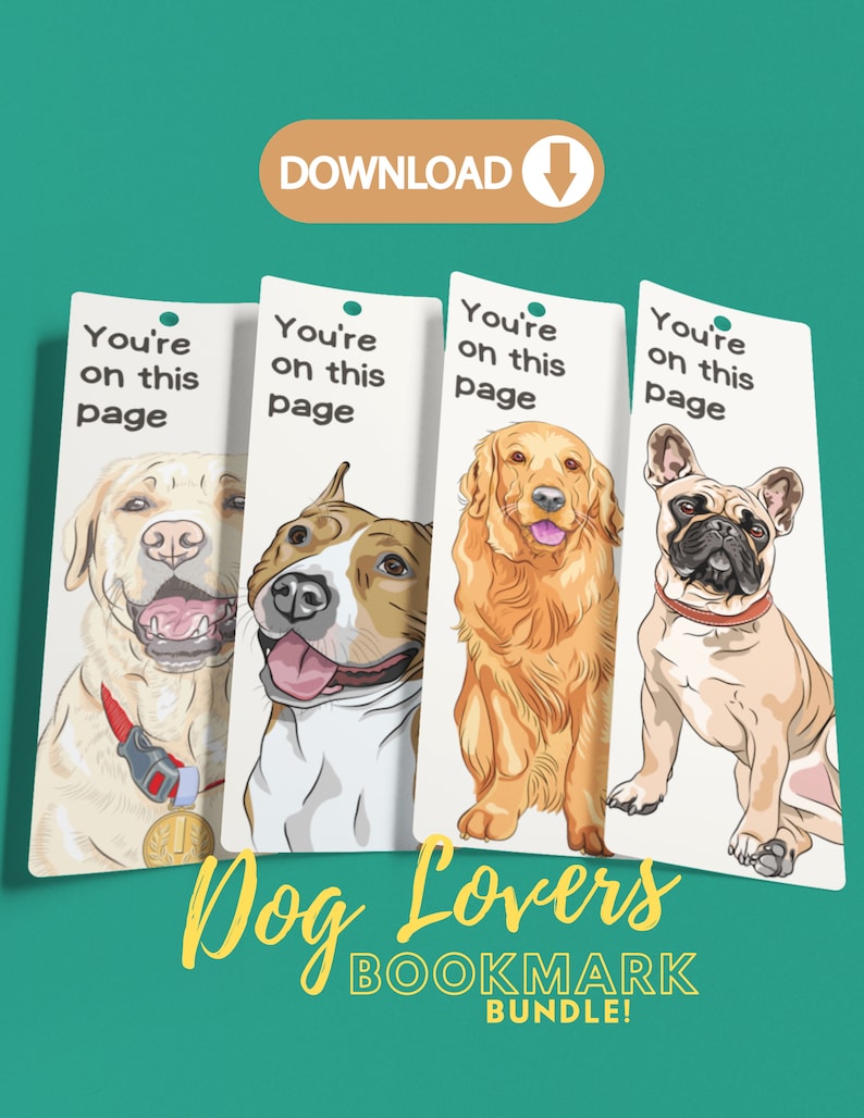 DOGS Printable Bookmarks Set of 4 - Dog Bookmark Designs - Instant ...