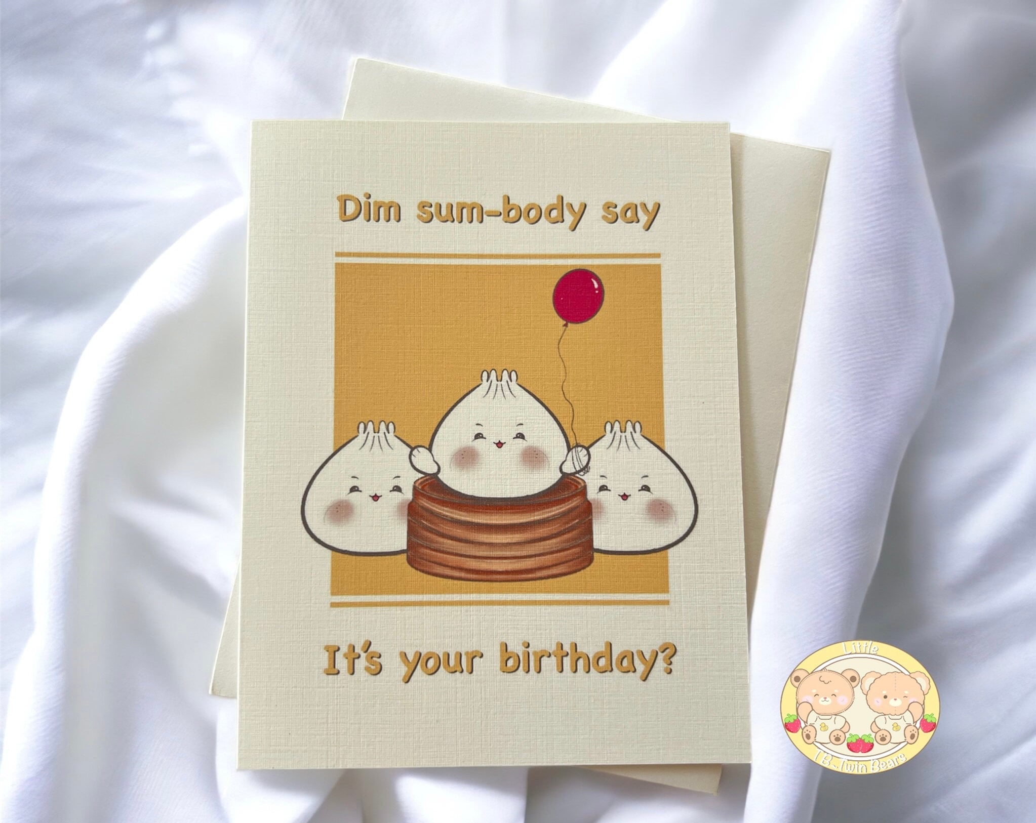Dim Sum Happy Birthday Card| Did Somebody Say It’s Your Birthday| Funny ...