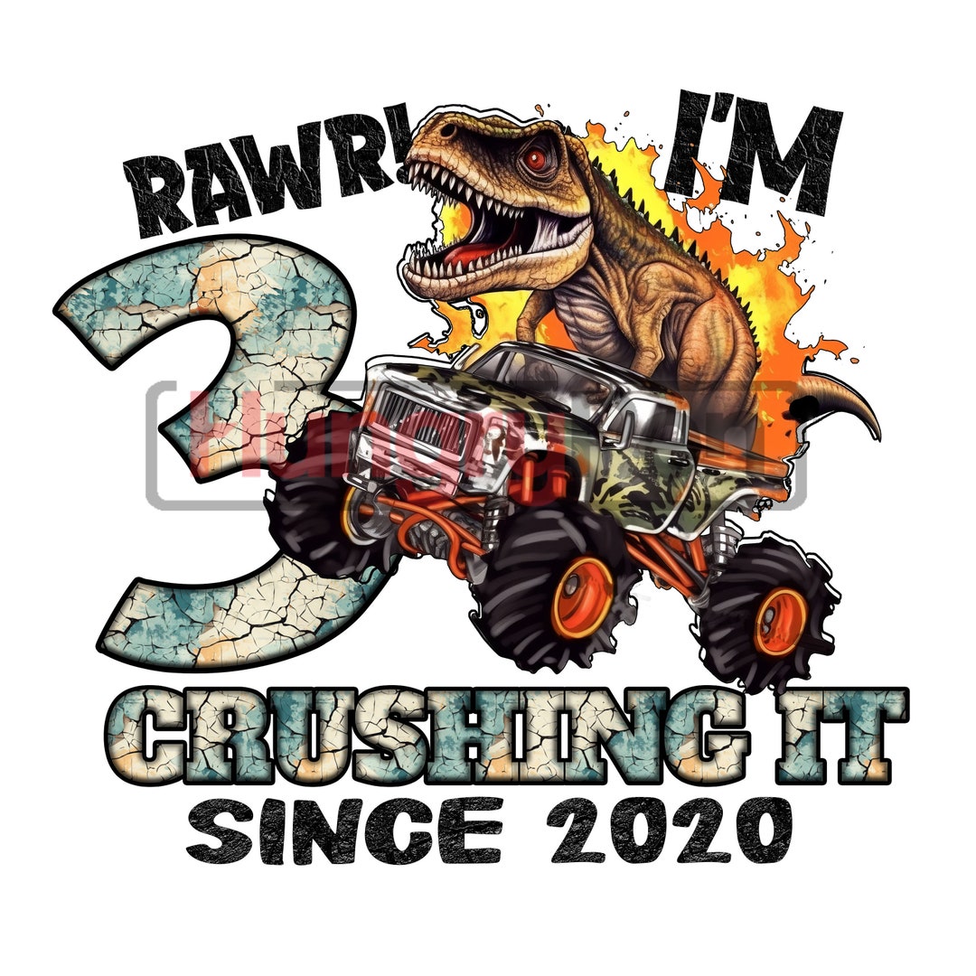 T REX Dinosaur PNG Sublimation Printable Rawr I'm Three Crushing It Art ...