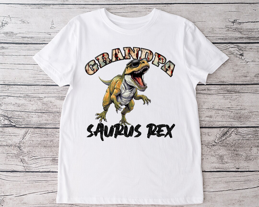 T REX Dinosaur PNG Sublimation Printable Grandpasaurus Rex Sublimation ...