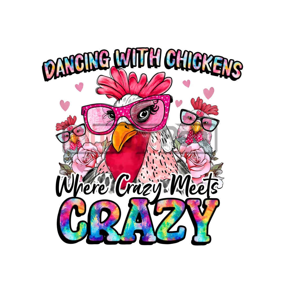 Chicken PNG Sublimation Design Printable Dancing With - Etsy