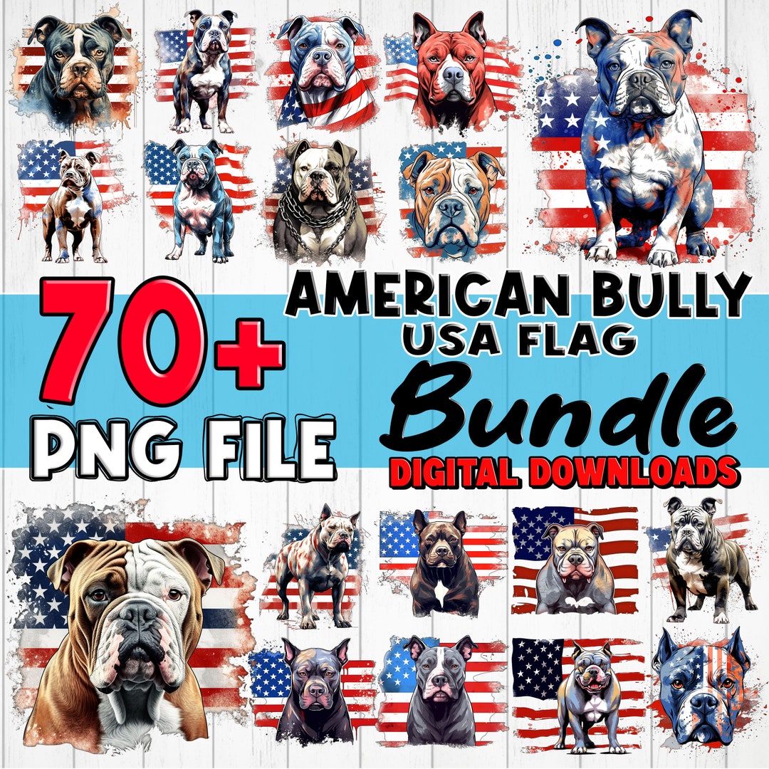 American Bully USA Flag PNG Bundle Sublimation Design Printable High ...