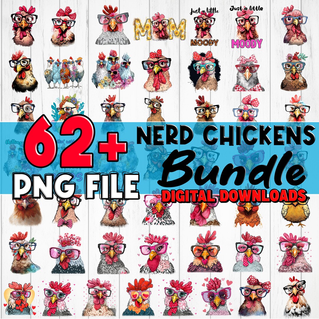 Nerd Chicken PNG Bundle Sublimation Design Printable High Quality ...