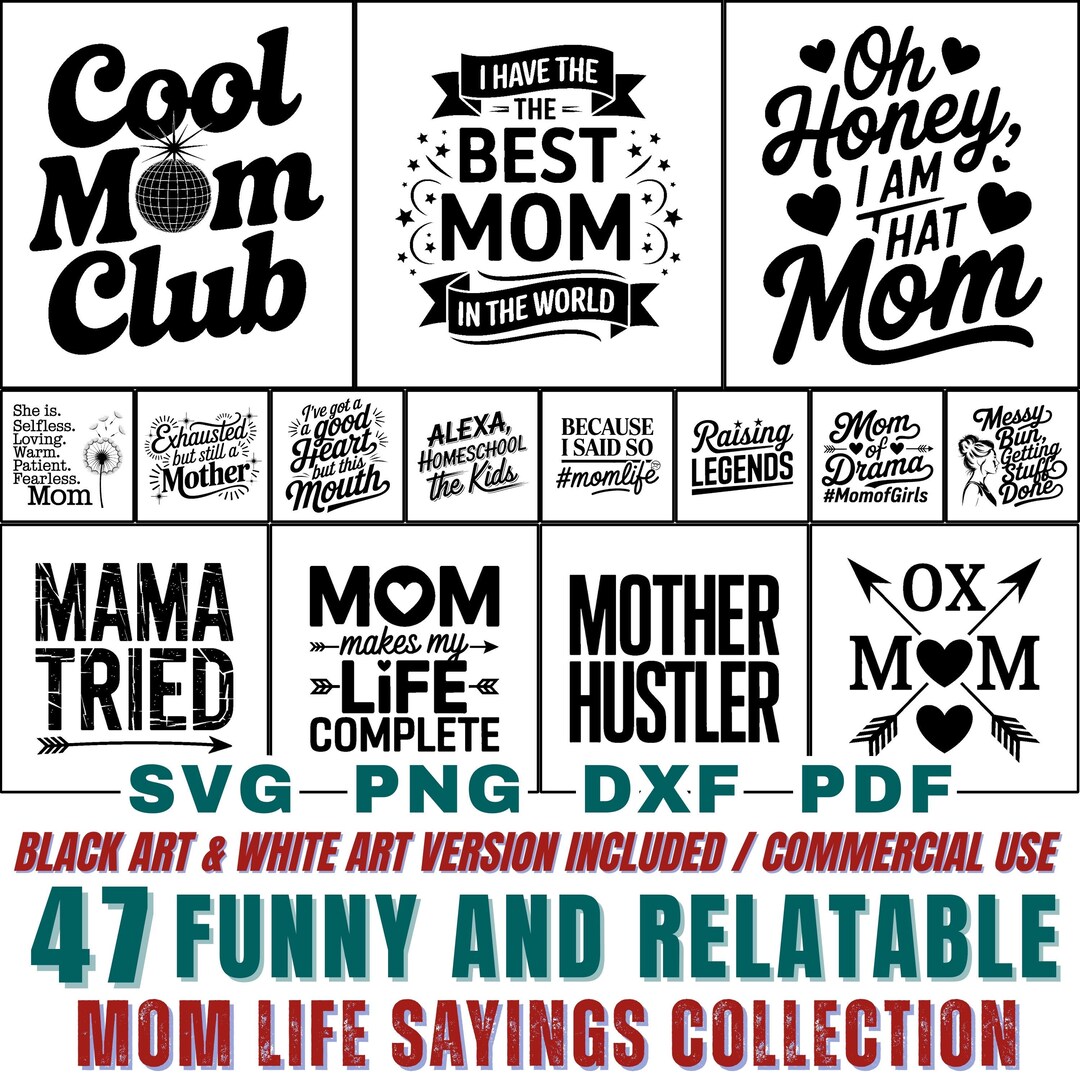 Svg Png Dxf Pdf Files Funny and Relatable Mom Life Sayings Collection ...