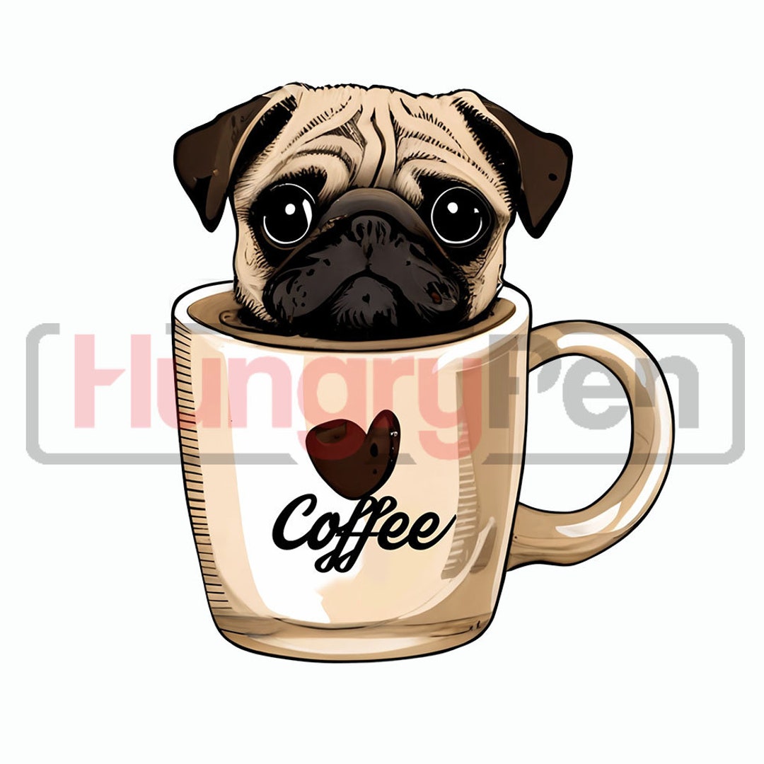 Pug PNG Sublimation Design - Pug in Coffee Artwork Shirt, Mugs ...