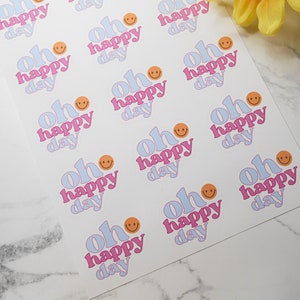 Oh Happy Day Sticker Sheet, Positive Vibes Stickers, Small Business ...