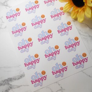 Oh Happy Day Sticker Sheet, Positive Vibes Stickers, Small Business ...