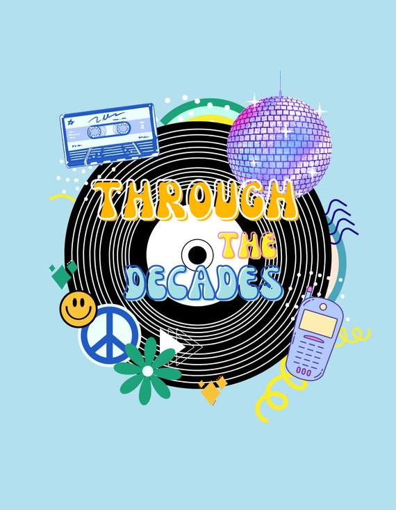 THROUGH THE DECADES Jpg. Shirt Design - Etsy