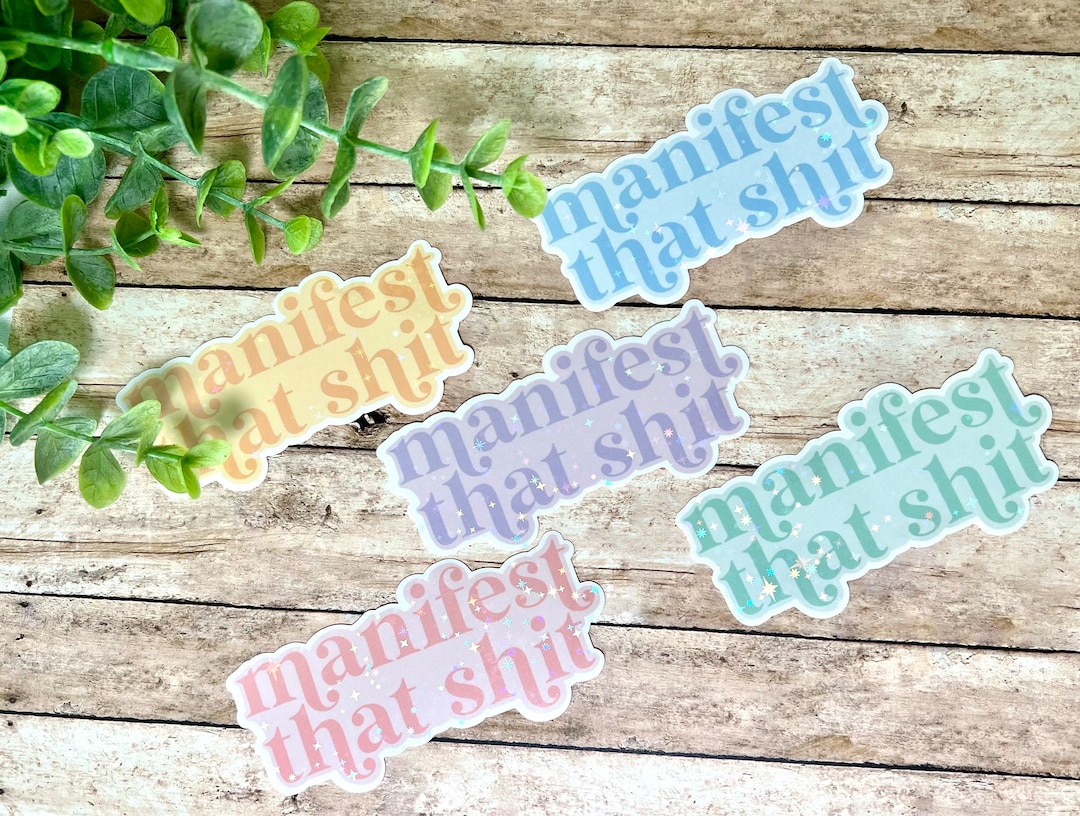 Manifest That Shit Sticker/ Manifest Sticker/ Spiritual Sticker ...
